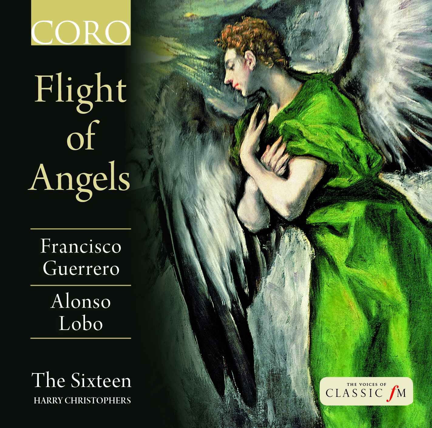 Flight of Angels - The Sixteen